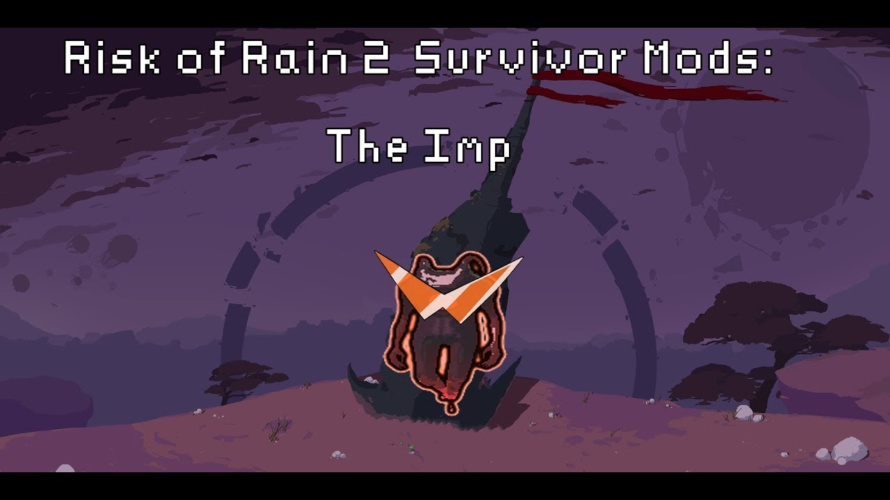 Risk of Rain 2 Survivor Mod Showcase: Imp - YouTube