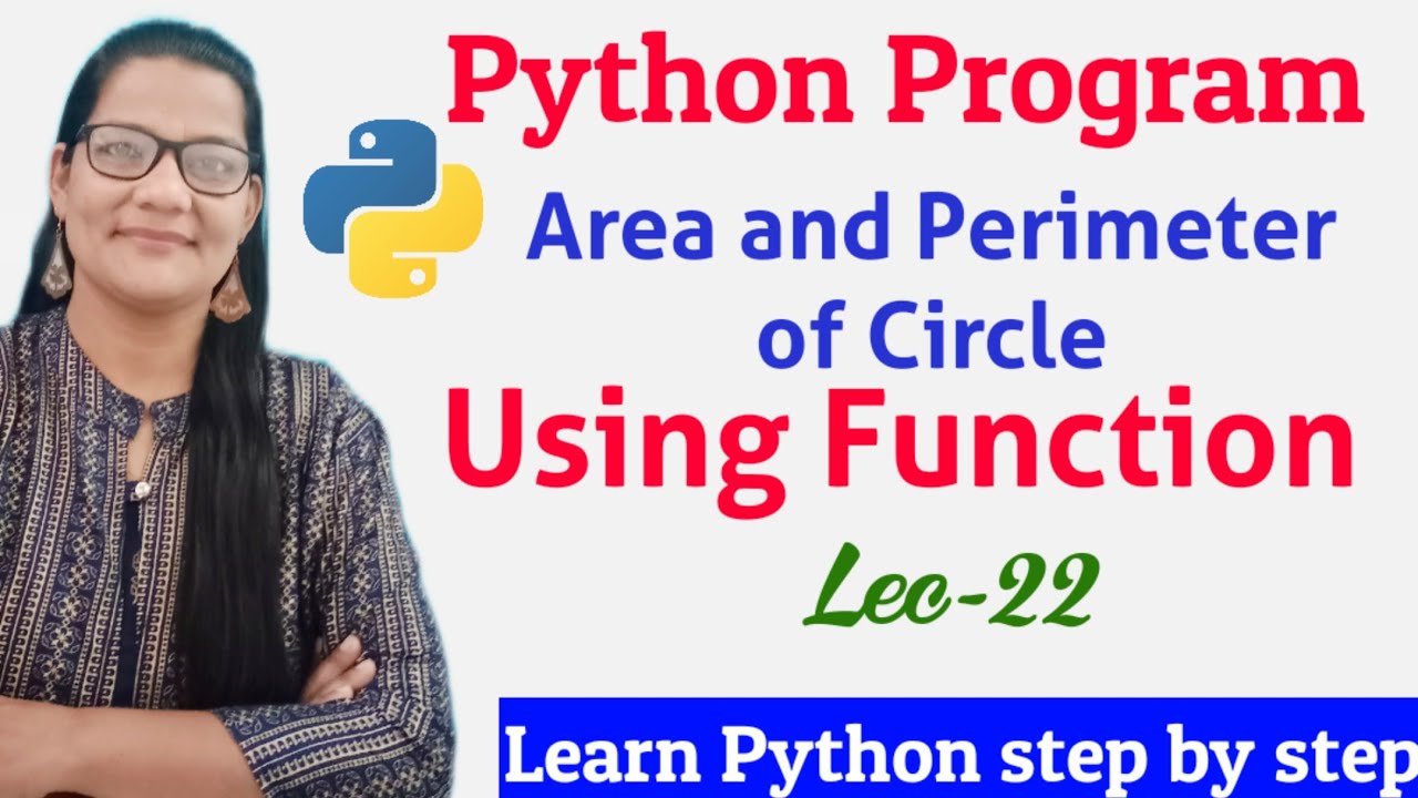 Python Program To Find Area Of Circle Perimeter Of Circle Using