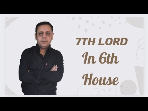 7th lord in 6th house | Seventh lord in sixth house - YouTube