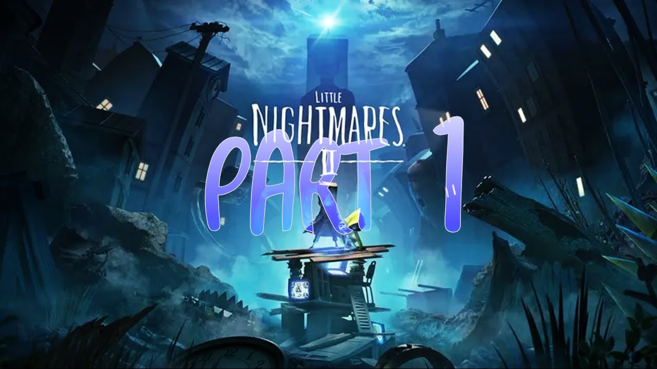 🔴LIVE - Little Nightmares 2 PART 1 | Come and chill - YouTube