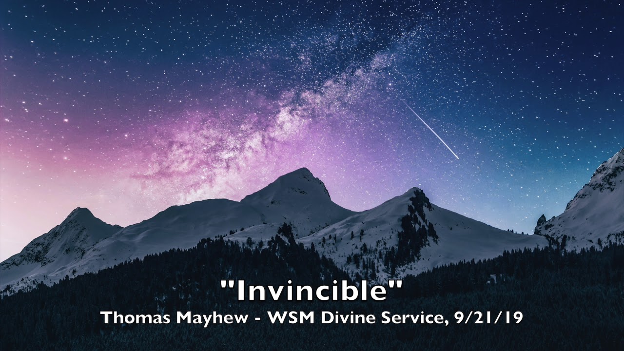 "Invincible" - Divine Service 9/21/19 by Thomas Mayhew - YouTube
