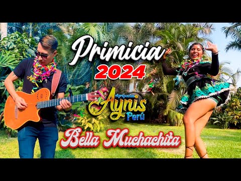 BELLA MUCHACHITA - AYNIS PERU / HANSEL TRIBEÑOS - VIDEO OFICIAL 2024