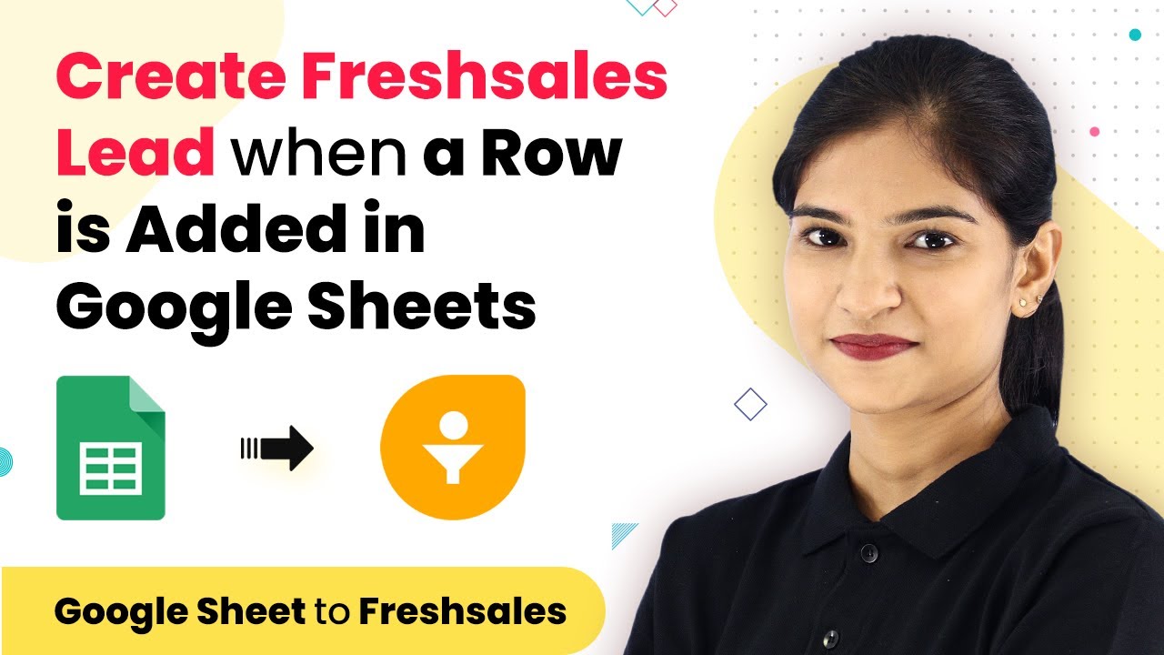 Instantly Create Leads In Freshsales CRM From New Google Sheets Rows Freshsales To Google Instantly Create Leads In Freshsales CRM From New Google Sheets Rows Freshsales To Google