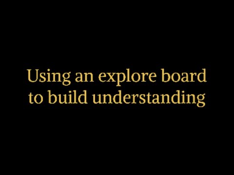 Using an explore board to build understanding - YouTube