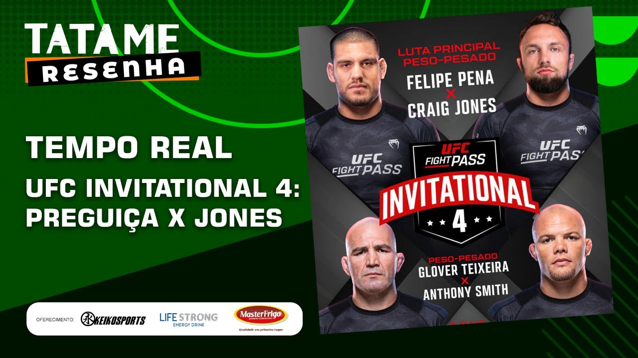 RESENHA TATAME #59: UFC FIGHT PASS INVITATIONAL 4 (PREGUIÇA VS JONES ...