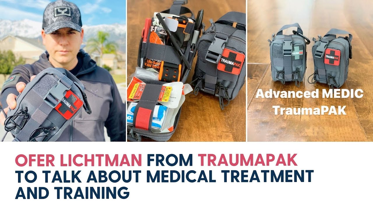 Ofer Lichtman from TraumaPak to talk about medical treatment and ...