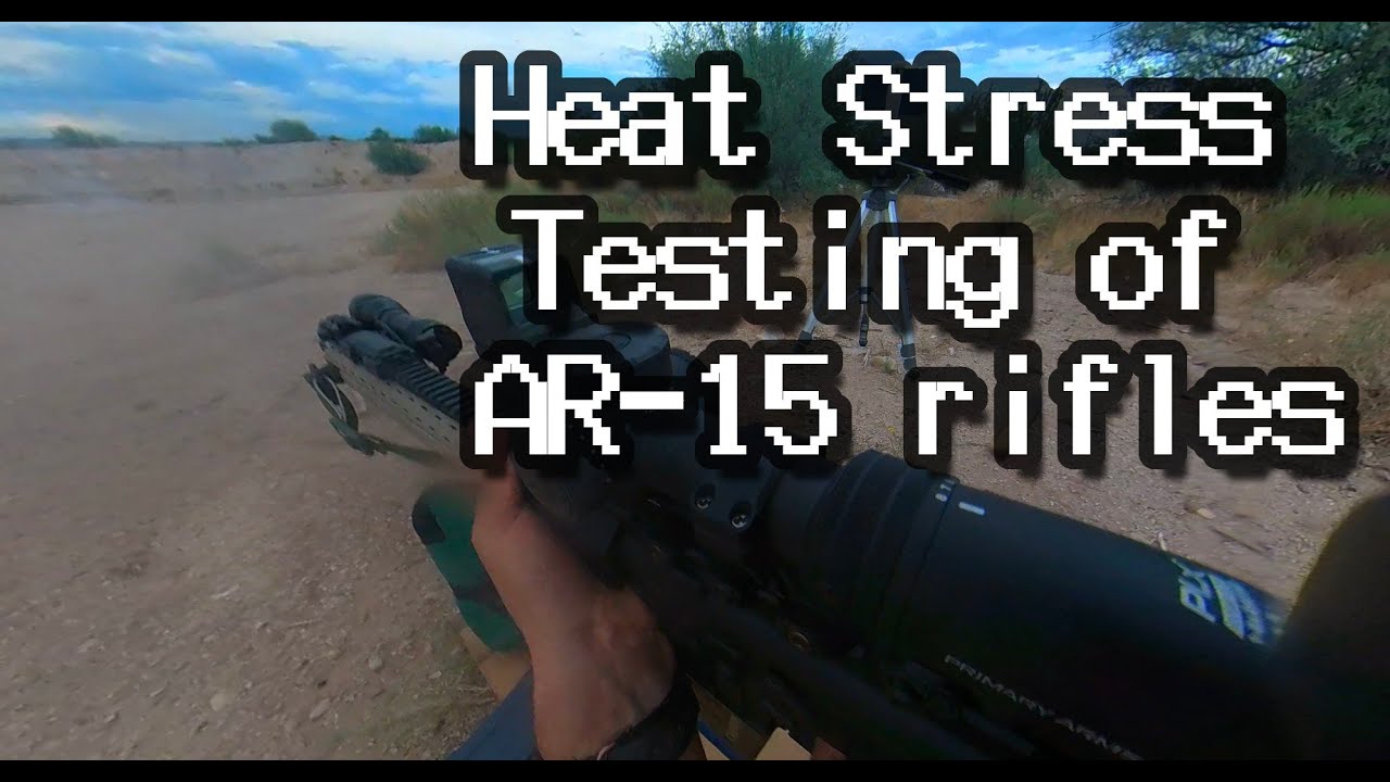 Heat Stress Testing 5.56 rifles with Different Barrel Materials - YouTube