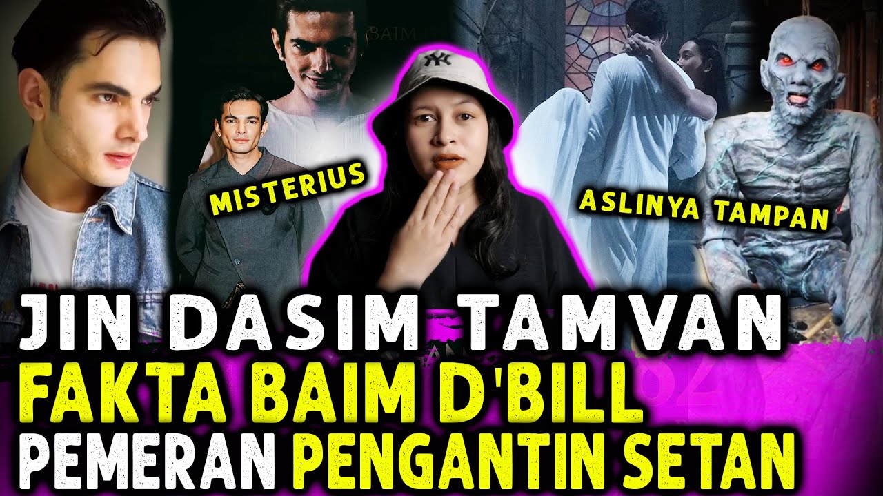 Salfok Baim D'Bill Viral Trailer Pengantin Setan Sosok Jin Dasim Fakta ...