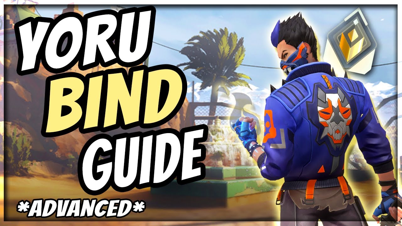 ADVANCED YORU BIND GUIDE (Secret Tips!) - Valorant Tips & Tricks - YouTube