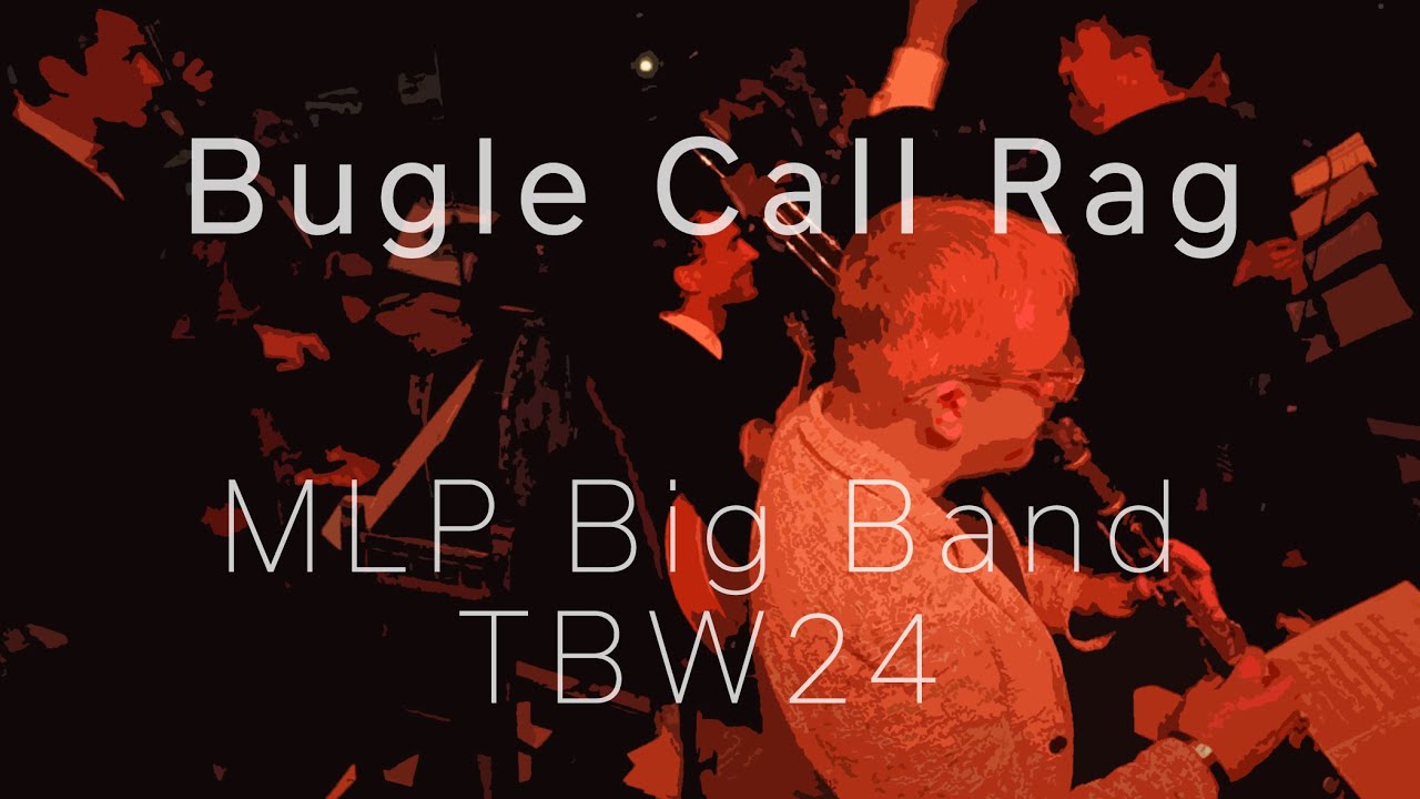 Bugle Call Rag - MLP Big Band @TBW24 - YouTube