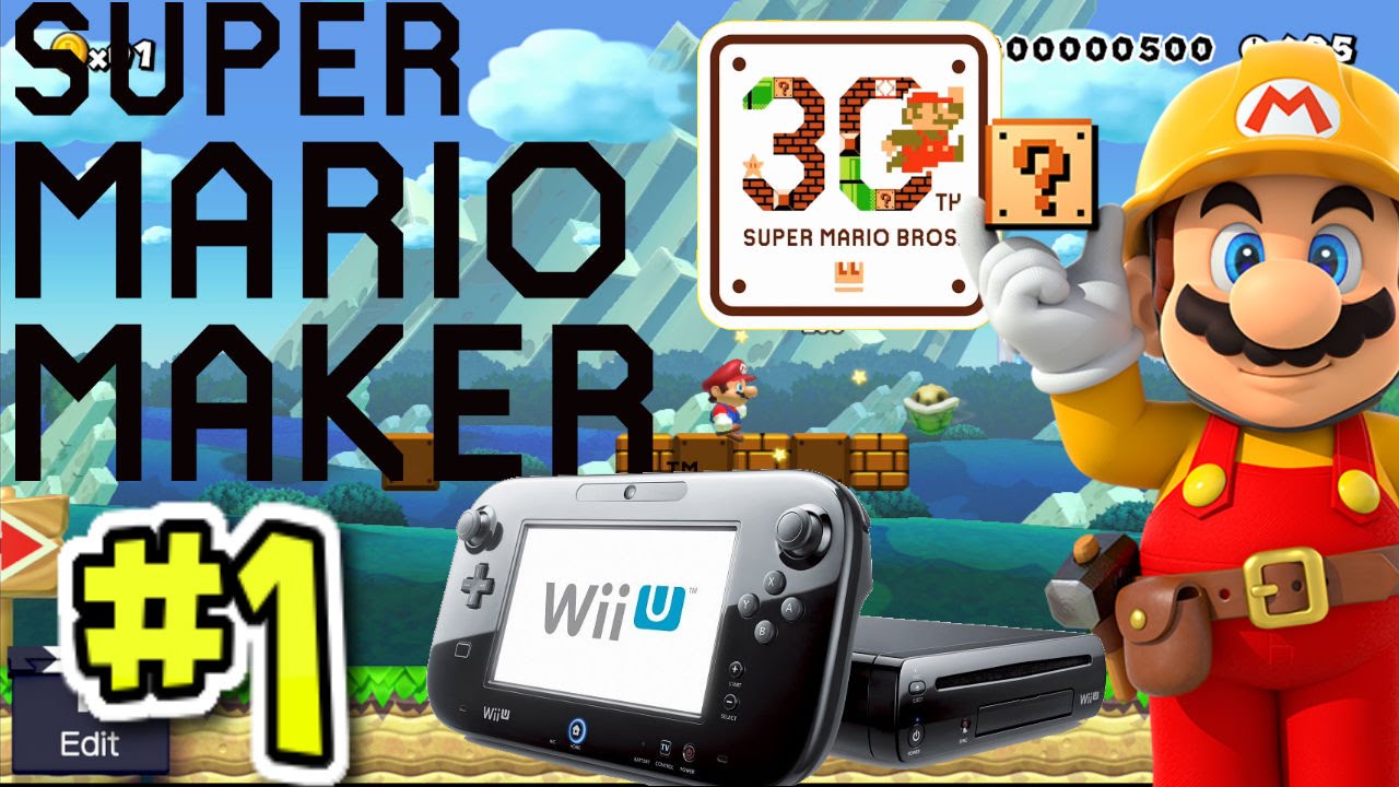 Super Mario Maker - Making a Funny Course!!!!! - Part 1 - YouTube