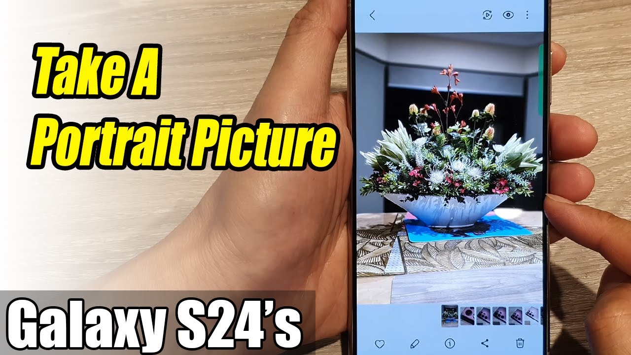 Galaxy S24/S24+/Ultra: How to Take A Portrait Picture - YouTube