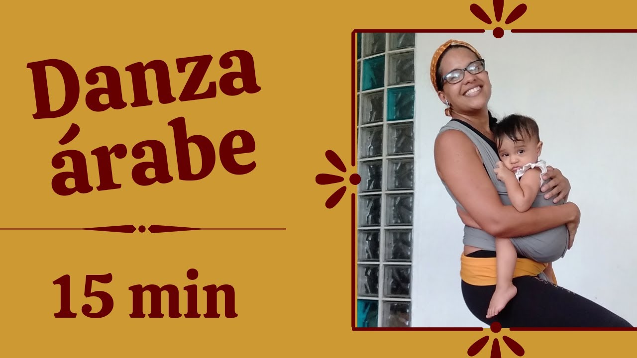 Activa Cuerpo Y Mente Bailando Danza árabe Clase 15 Minutos Tutorial Danzas árabes