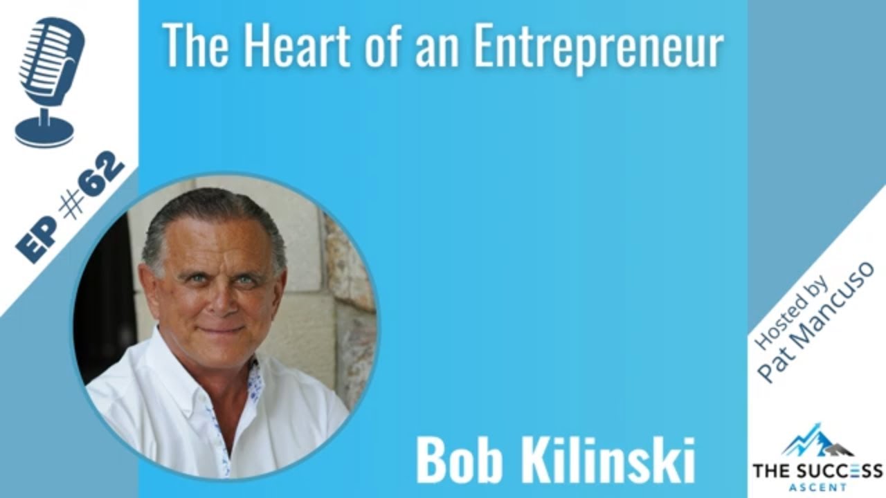 The Heart of an Entrepreneur Bob Kilinski Keller Williams real estate ...