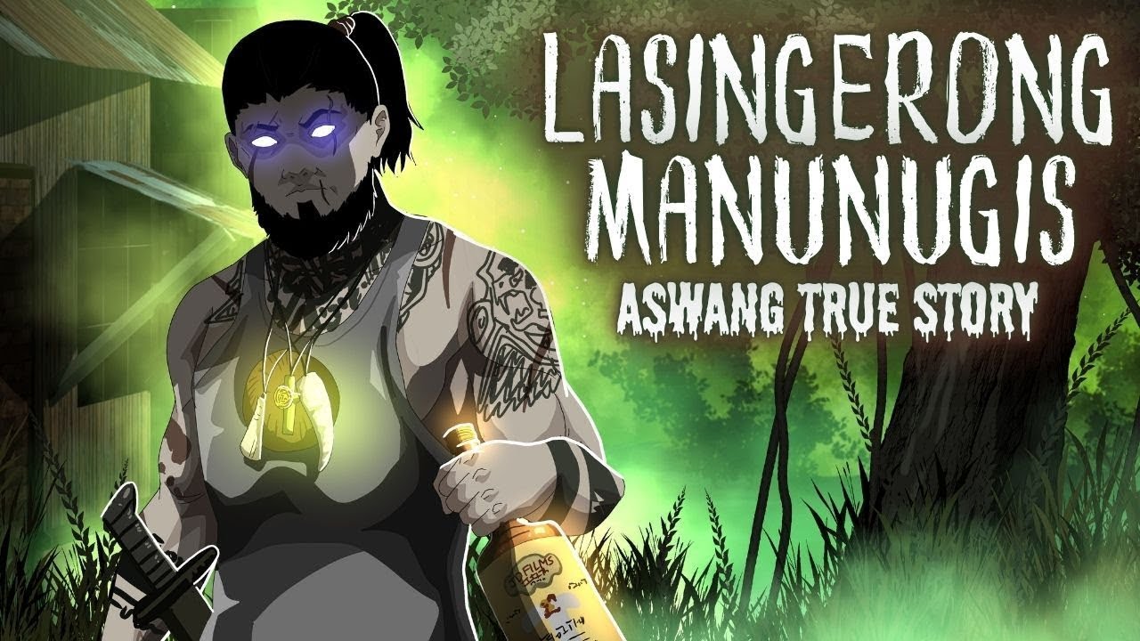 LASINGERONG MANUNUGIS (Aswang True Story) - YouTube