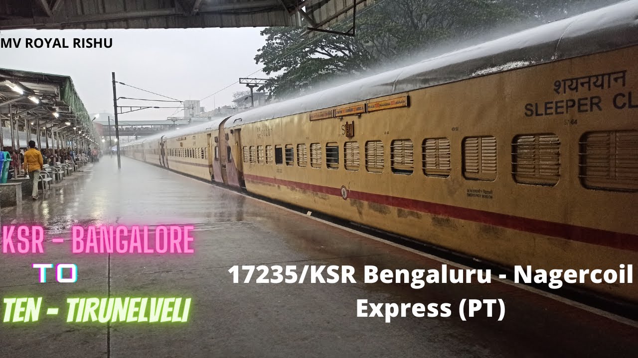 Bangalore to Nagercoil Train Journey | Nagercoil Express Train travel 🛤 ...