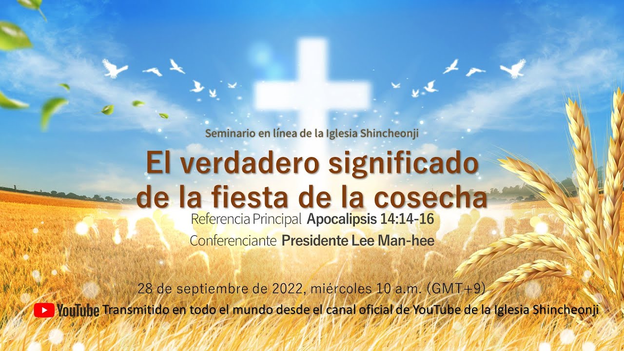 El verdadero significado de la fiesta de la cosechaㅣShincheonji Iglesia ...