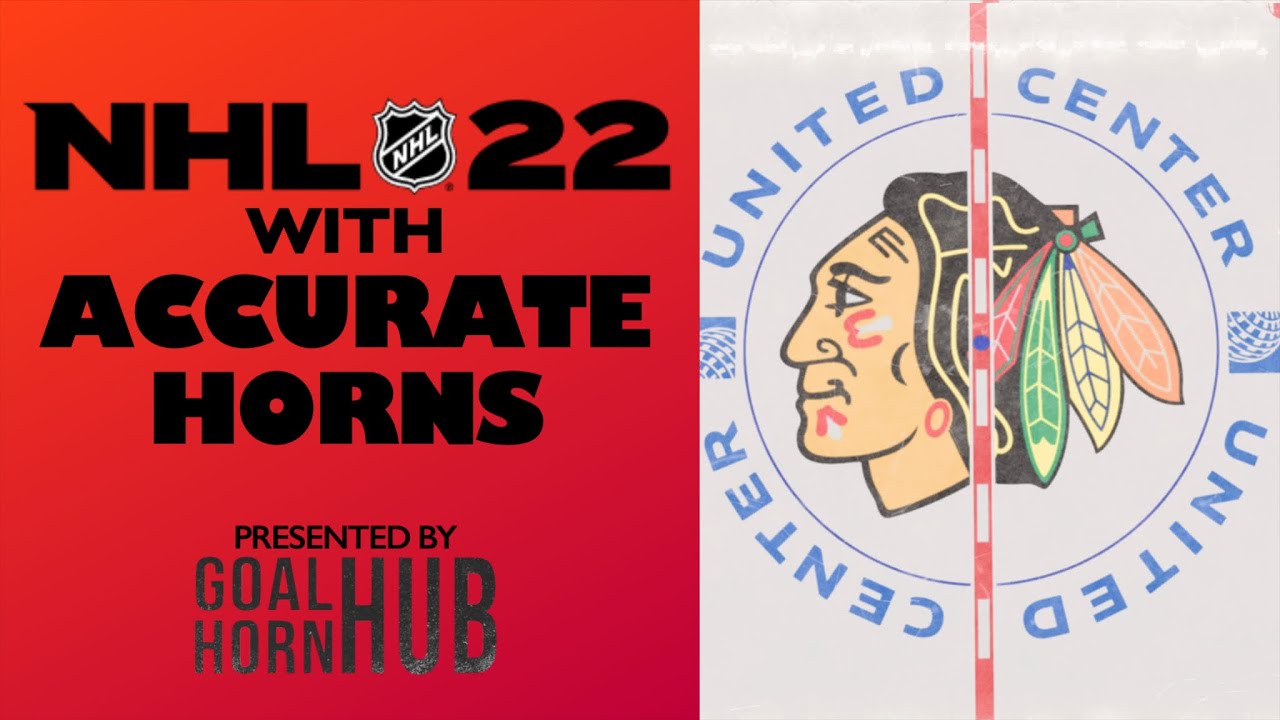 NHL 22: Accurate Chicago Blackhawks Goal Horn - YouTube