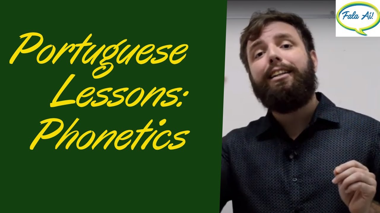 Portuguese Lessons: Phonetics - YouTube