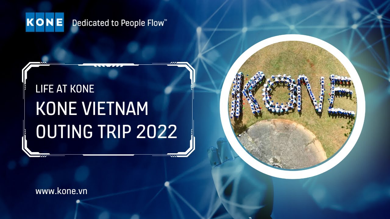 KONE Vietnam Outing Trip 2022 - "Aiming Higher" - YouTube