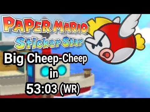 Paper Mario Sticker Star Big Cheep-Cheep RTA Speedrun WR (53.03) - YouTube