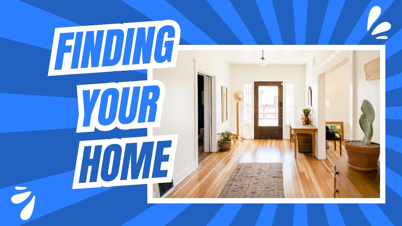 11 Steps to Homeownership | STEP #3 Finding Your Home - YouTube