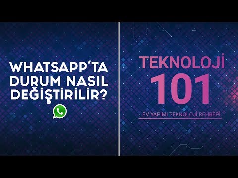 Whatsapp Durumu Nasıl Değiştirilir | Teknoloji 101