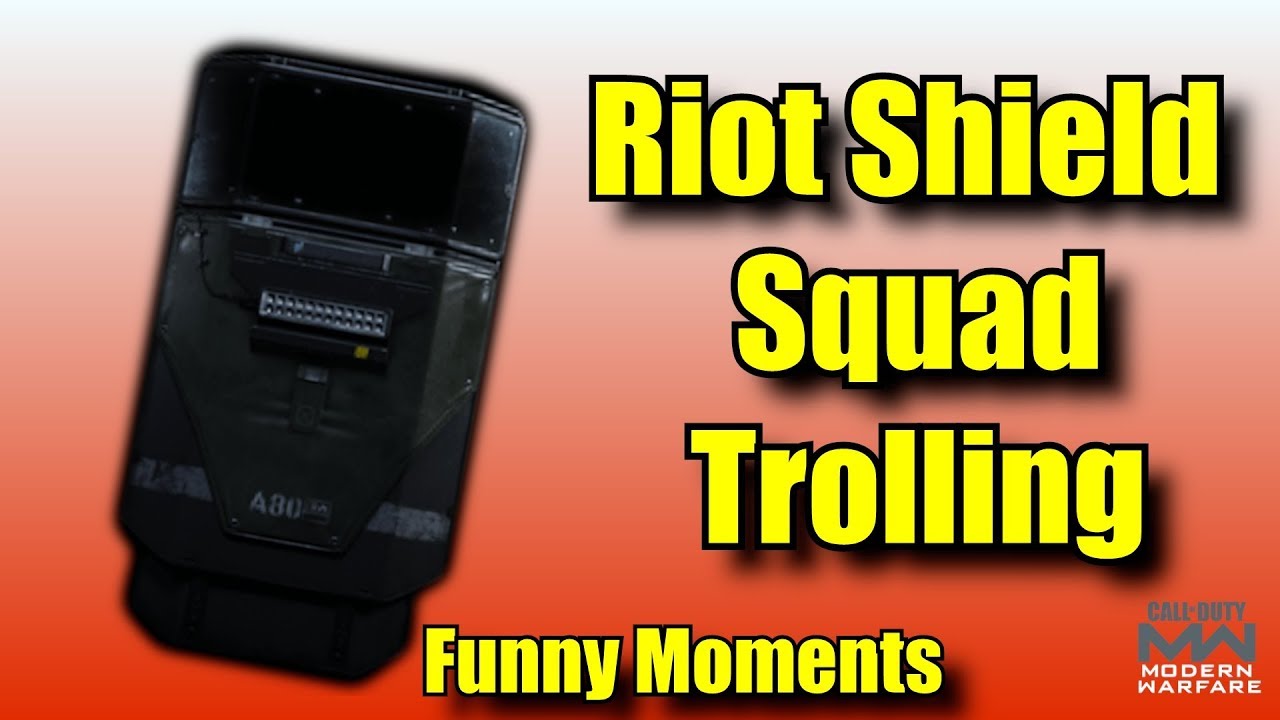 Modern Warfare Riot Shield Squad - Trolling - Funny Moments - YouTube