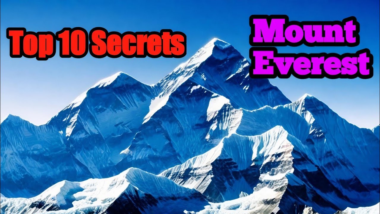 19 Secrets of the Mount Everest - YouTube
