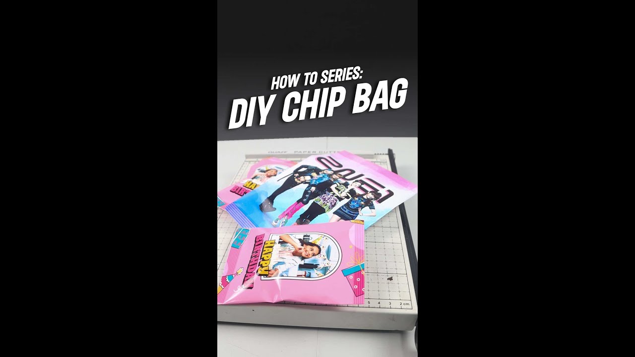 𝗛𝗢𝗪 𝗧𝗢 𝗦𝗘𝗥𝗜𝗘𝗦: DIY Chip Bag | UNIPRINT - YouTube
