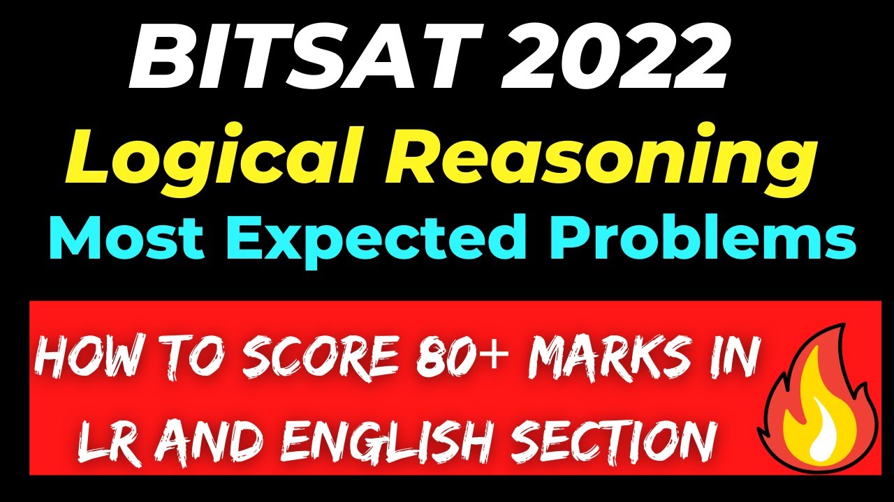 BITSAT 2022 Logical Reasoning Most Expected Problems Score 80 Marks bitsat-2022-logical-reasoning-most-expected-problems-score-80-marks