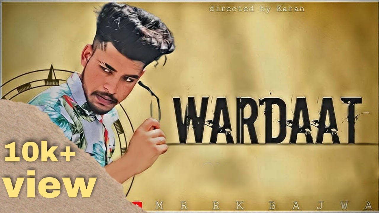 Wardaat (official punjabi song) mr rk bajwa singer singga - YouTube