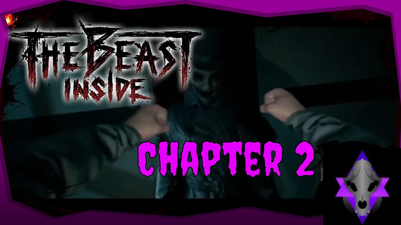 The Beast Inside Chapter 2 Lantern Boltcutters Shears and One Creepy ...