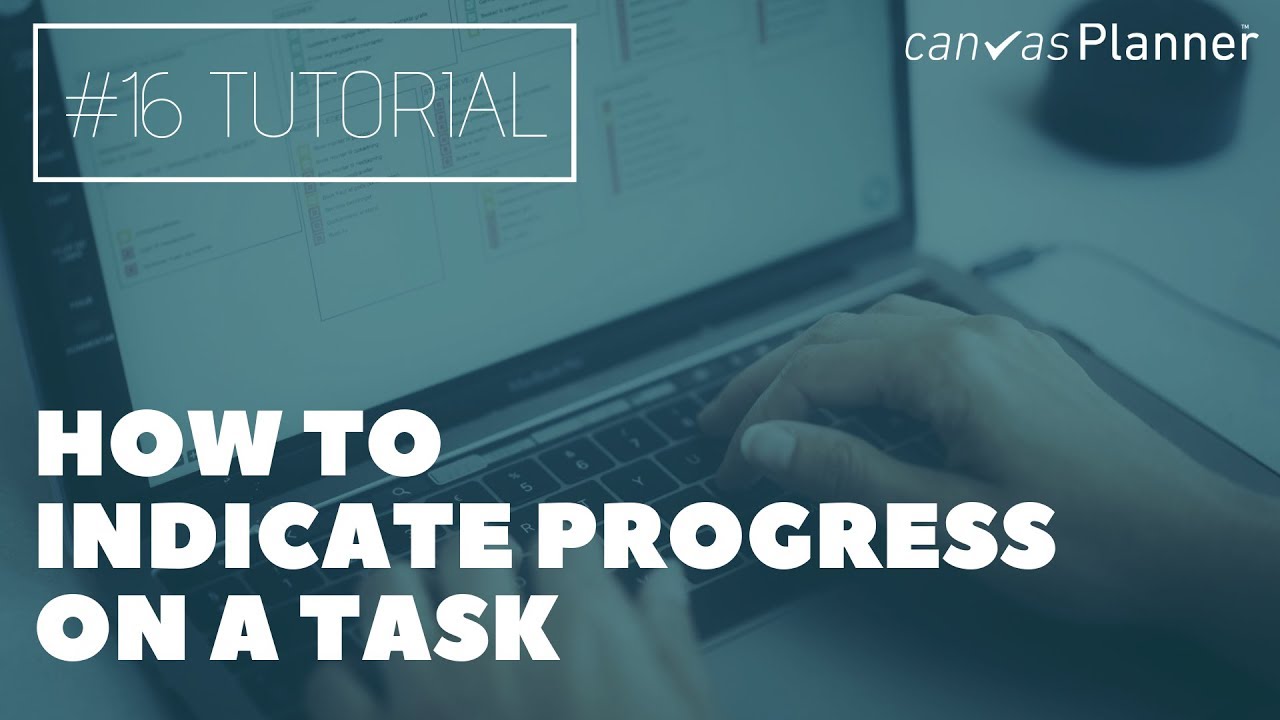 #16 Tutorial - How to indicate progress on a task - YouTube
