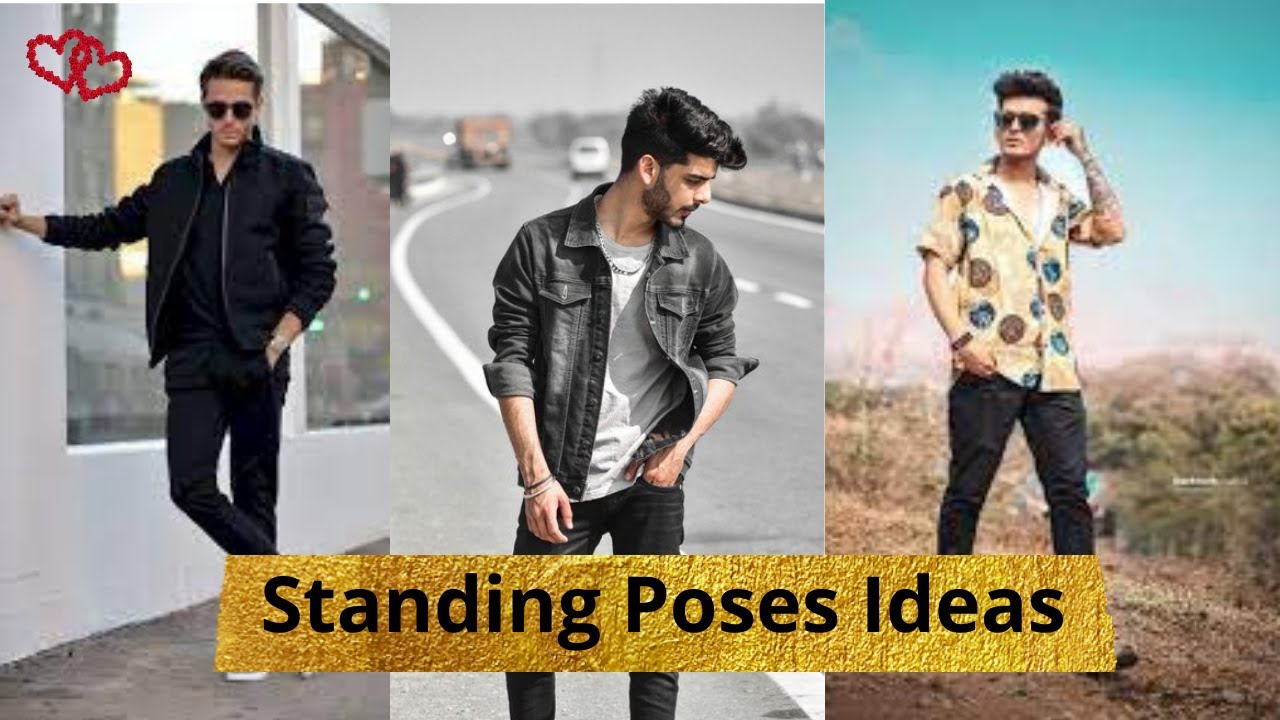 Standing Pose Ideas | Standing Poses Ideas for Boys | 2022 Part-27 ...