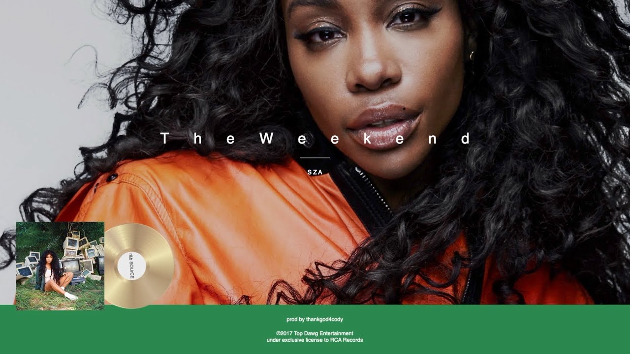 SZA - The Weekend (2017 R&B Slow Jam) - YouTube