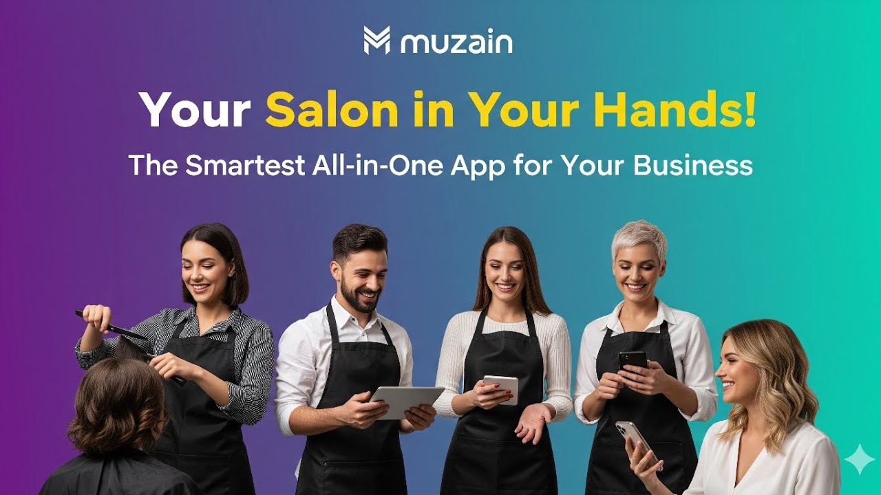 Muzain: The Ultimate Salon App! 📲 Level Up Your Salon Business with ...