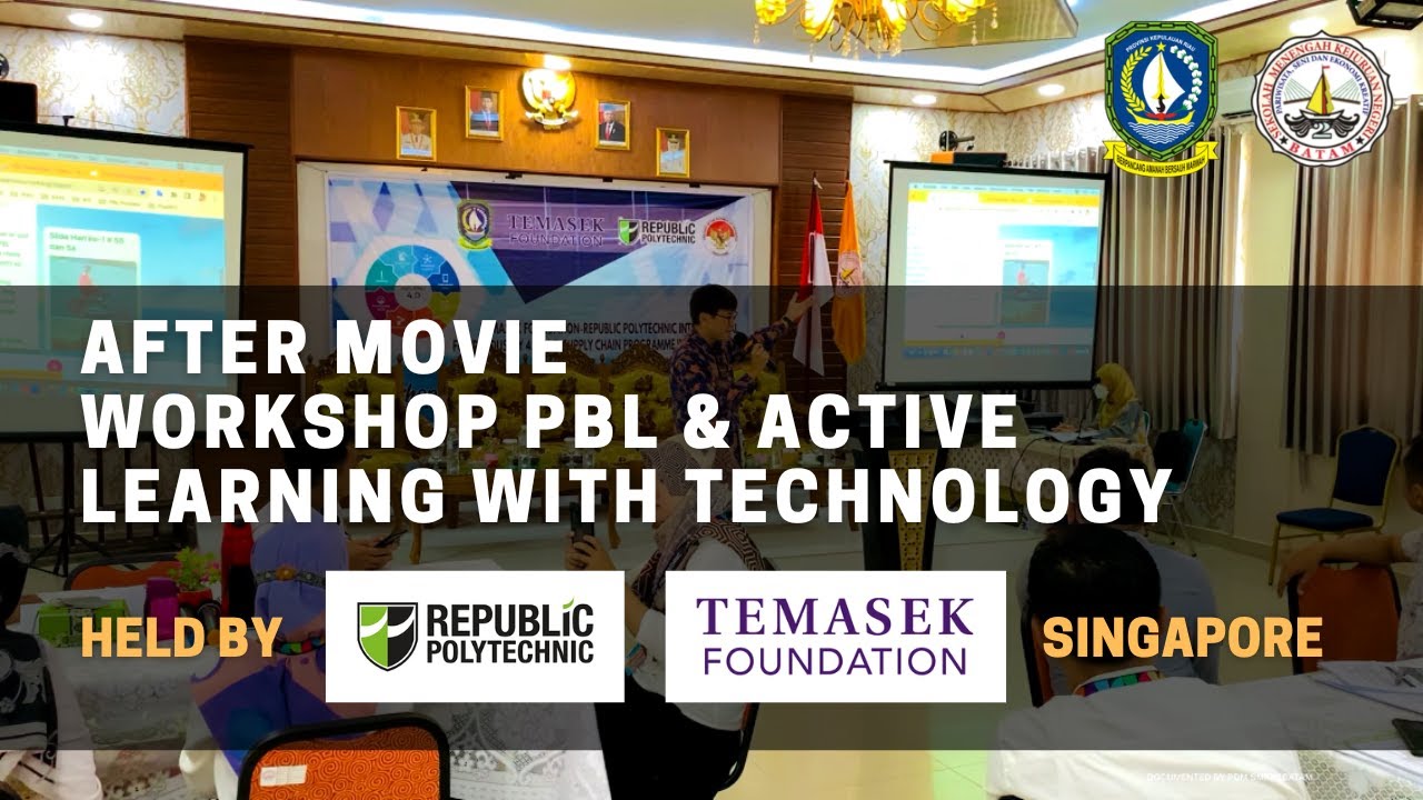 AFTER MOVIE | WORKSHOP PBL & ACTIVE LEARNING WITH TECHNOLOGY HELD BY ...