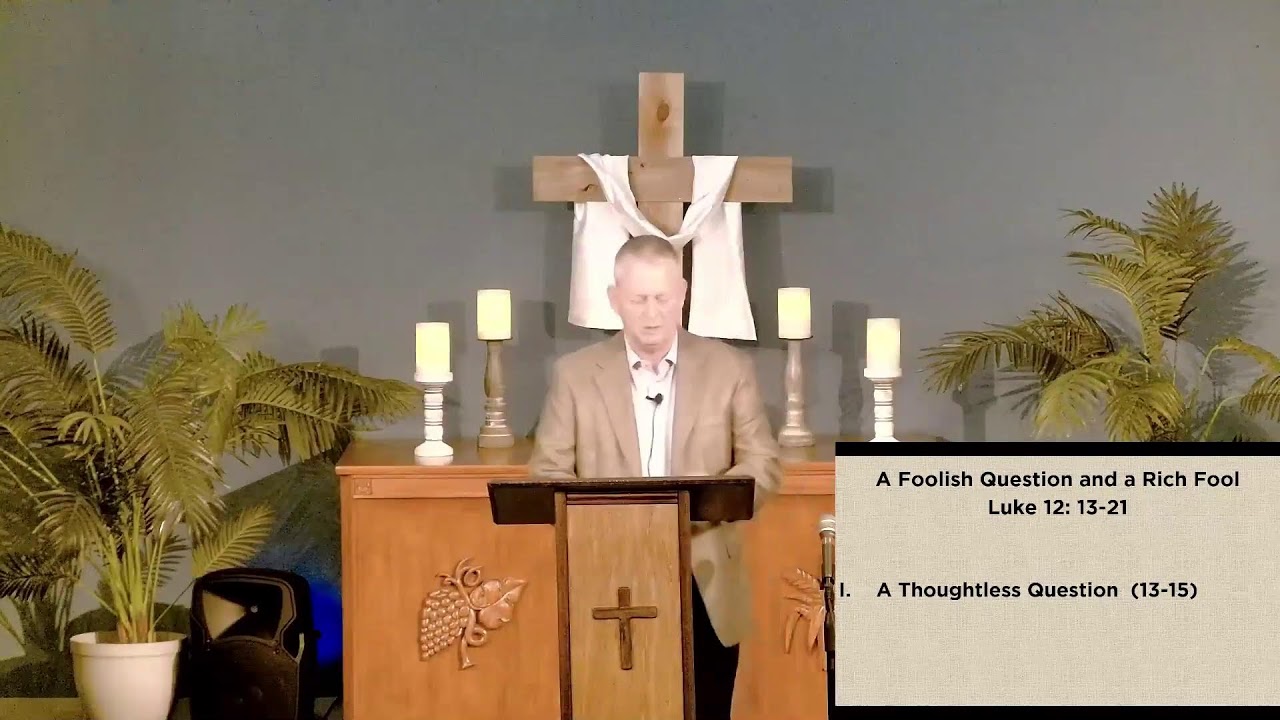 Grace Community Church - A foolish Question and a Rich Fool - 8/31/25 ...