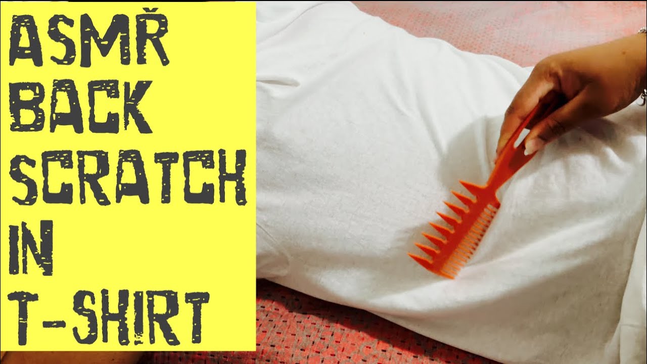 ASMR Back Scratching In T-shirt - YouTube