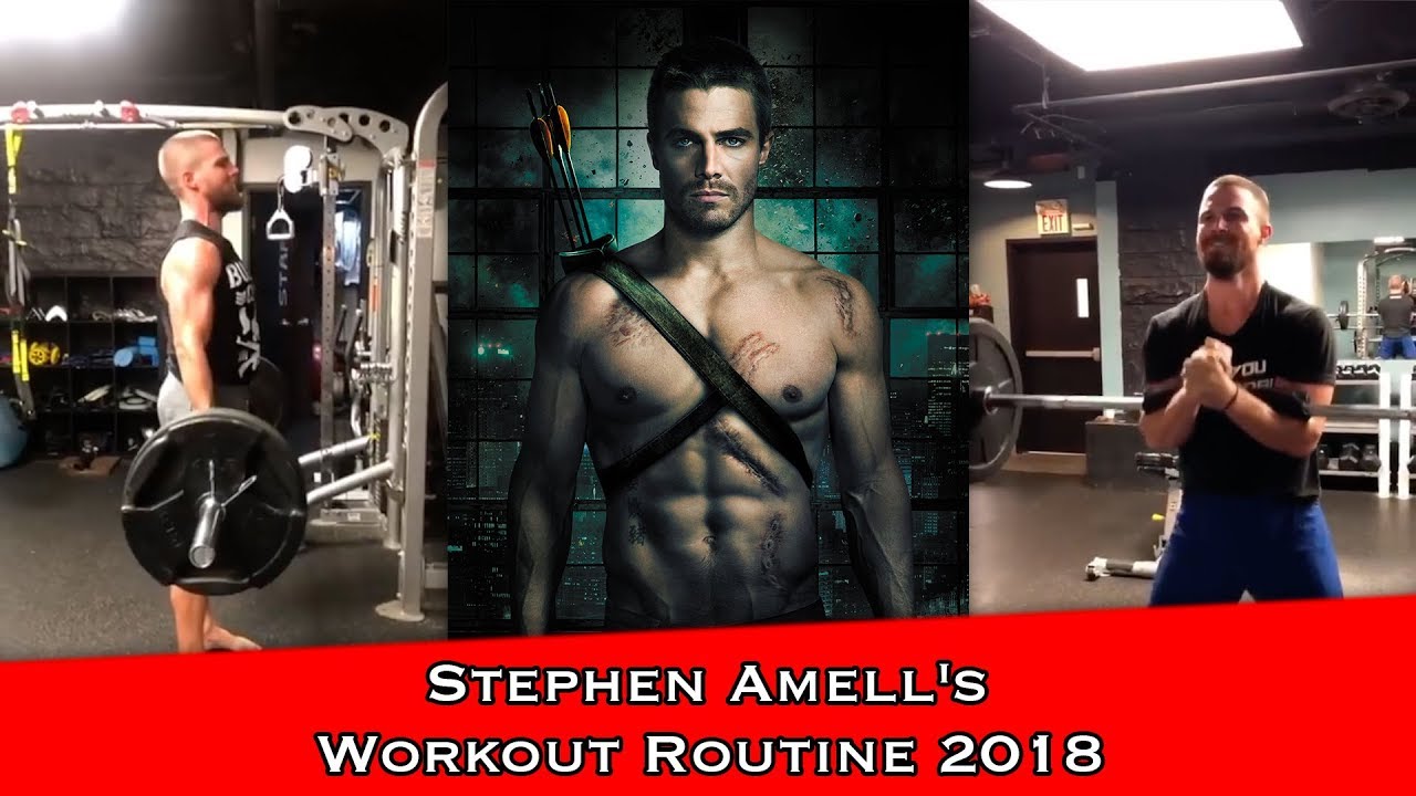 Stephen Amell's Workout Routine 2018 - YouTube