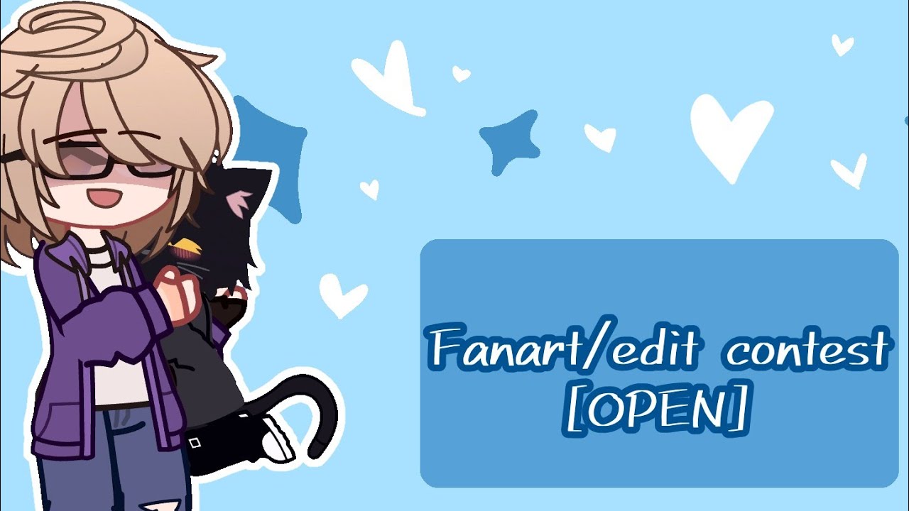 [ Fanart/edit contest! ] Gacha, CLOSED (more info in description) # ...