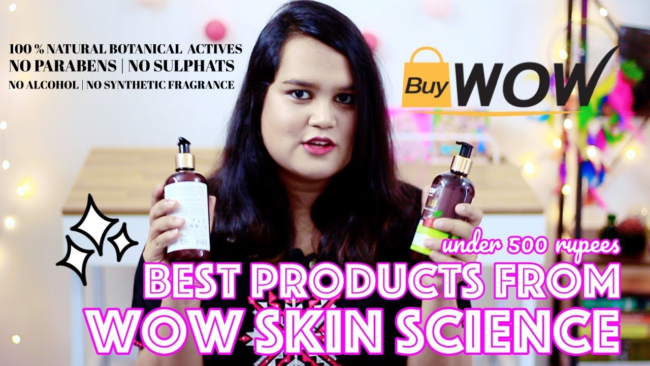BEST WOW SKIN SCIENCE PRODUCTS | MY TOP 5 PICK | UNDER INR 500 ...