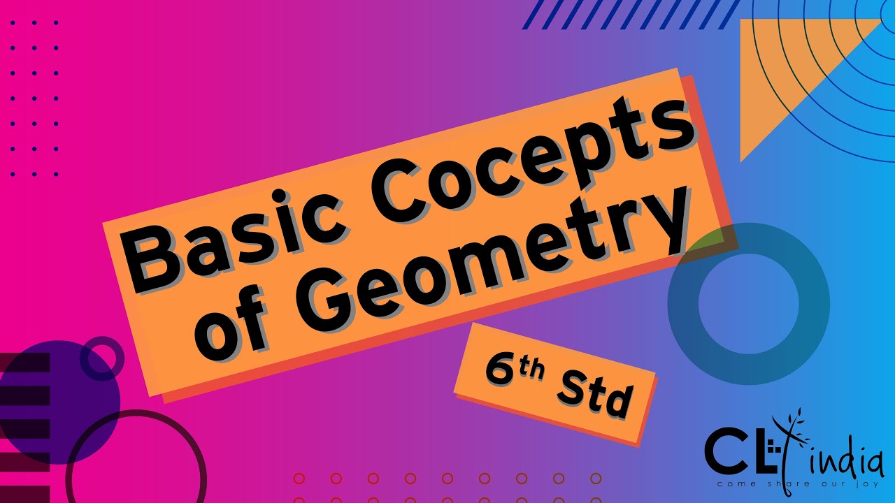 Introduction | Basic Concepts of Geometry| 6th Std | CLT e-Patashale ...