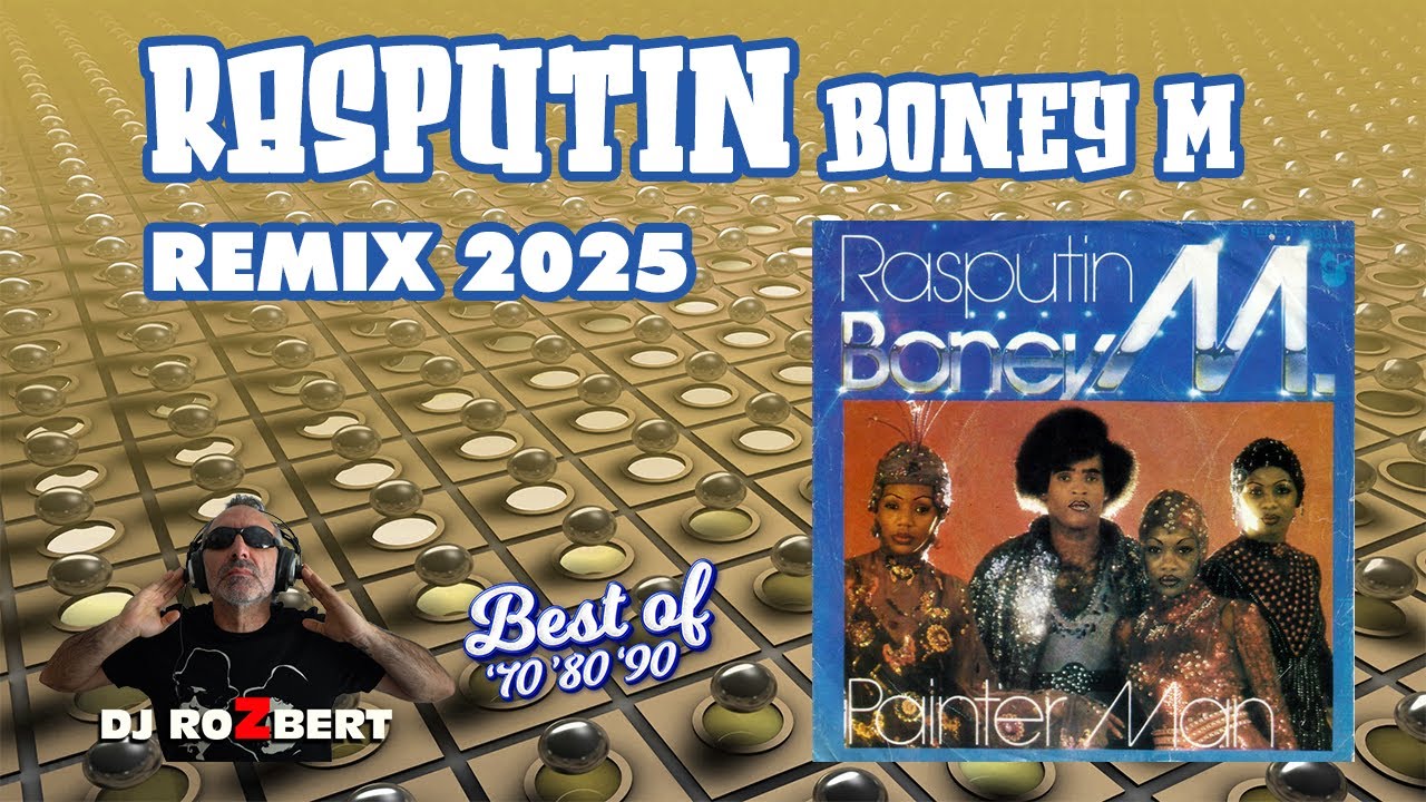 RASPUTIN Boney M - remix 2025 DJ ROZBERT - YouTube