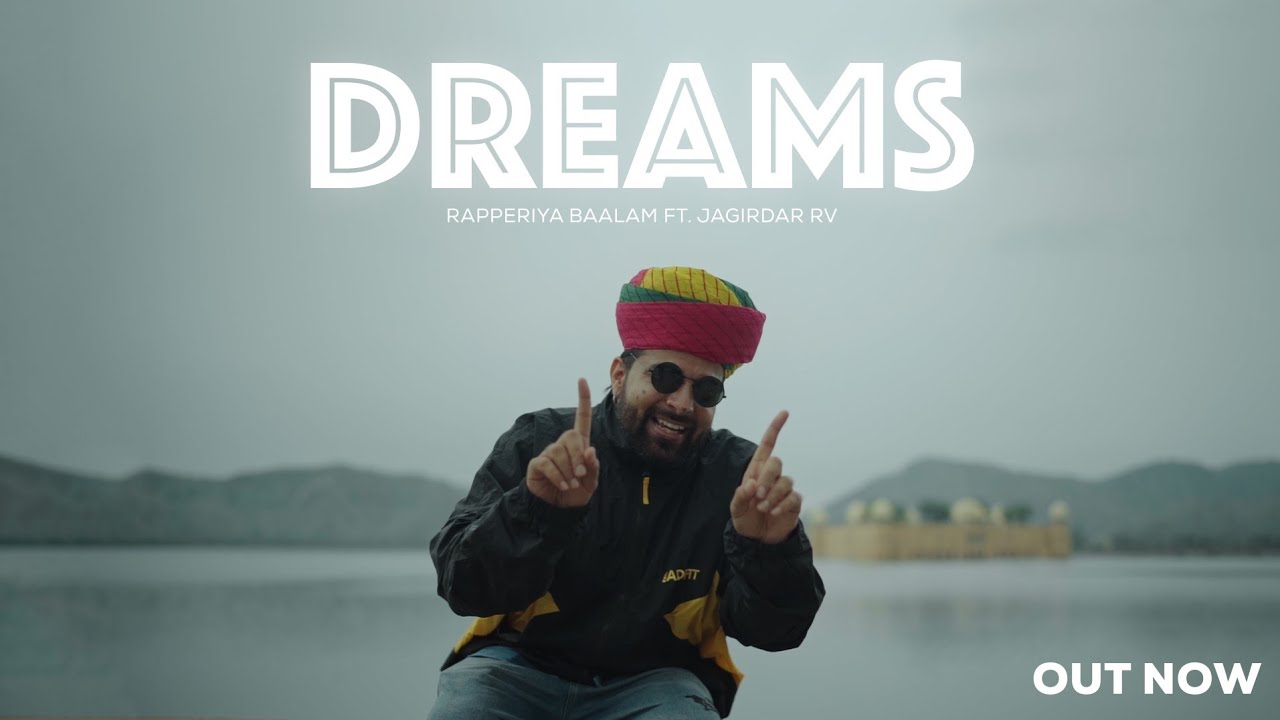 Dreams I सपने I Rapperiya Baalam Ft. Jagirdar RV - YouTube
