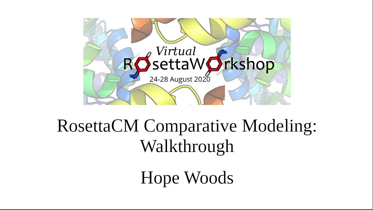 RosettaCM Comparative Modeling Walkthrough - Rosetta Virtual Workshop ...