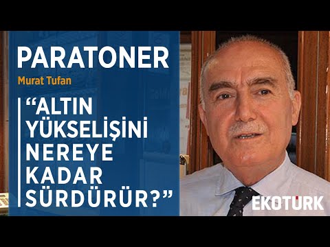 GRAM ALTIN NE ZAMAN 400 TL OLUR?  | Murat Tufan | Mehmet Ali Yıldırımtürk  | 27.03.2020