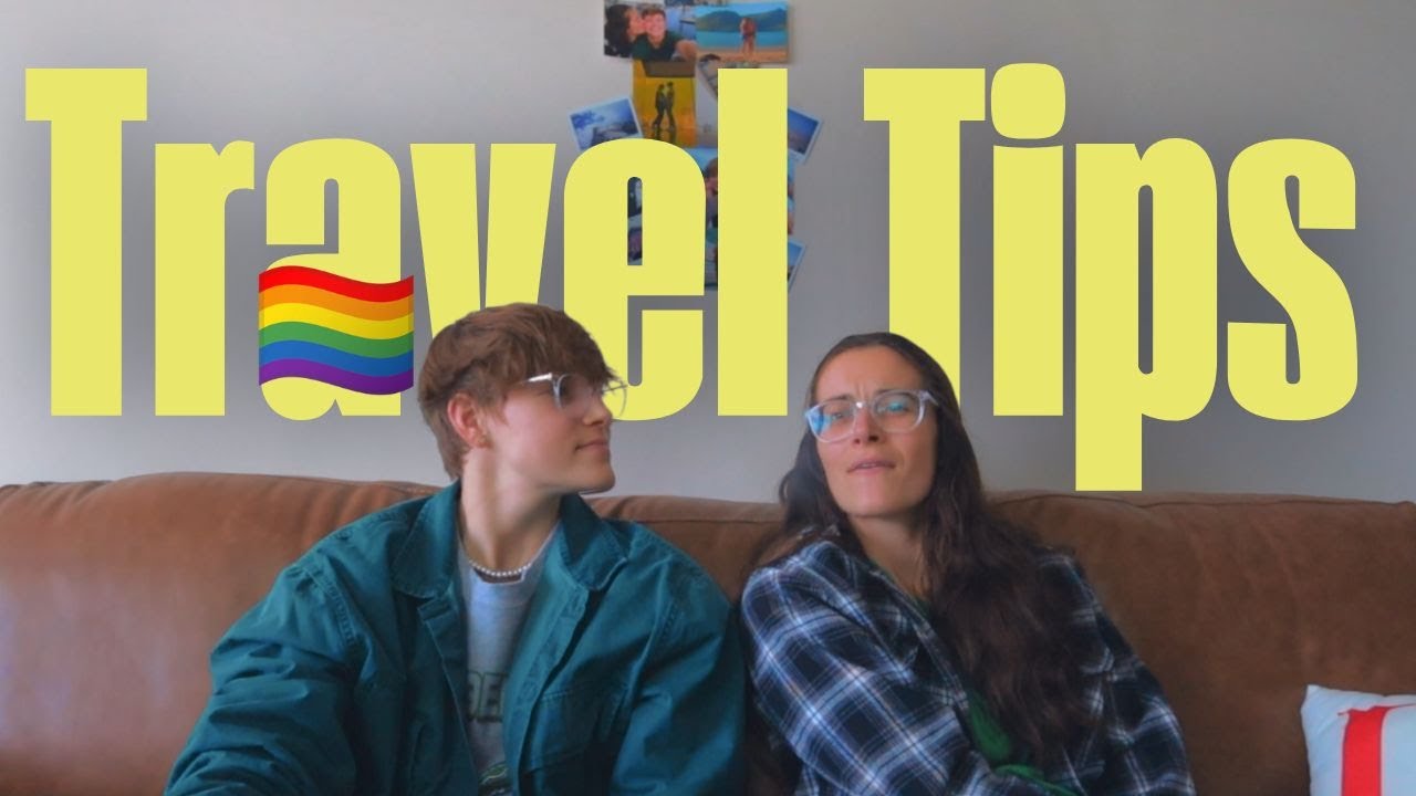 Traveling SAFE as a LGBTQ Couple | Dark side of Traveling | Tips & Guides - YouTube