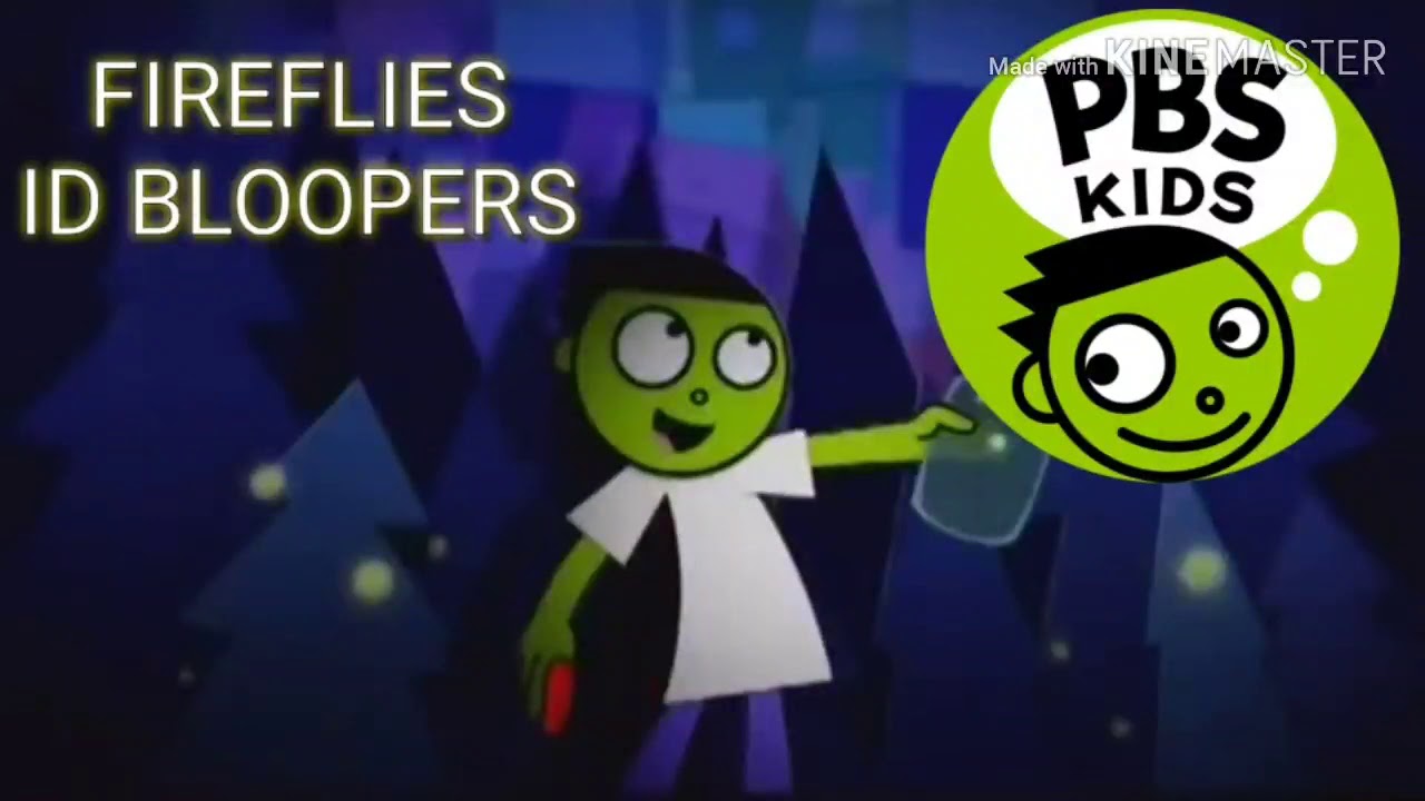 PBS KIDS FIREFLIES ID BLOOPERS - YouTube